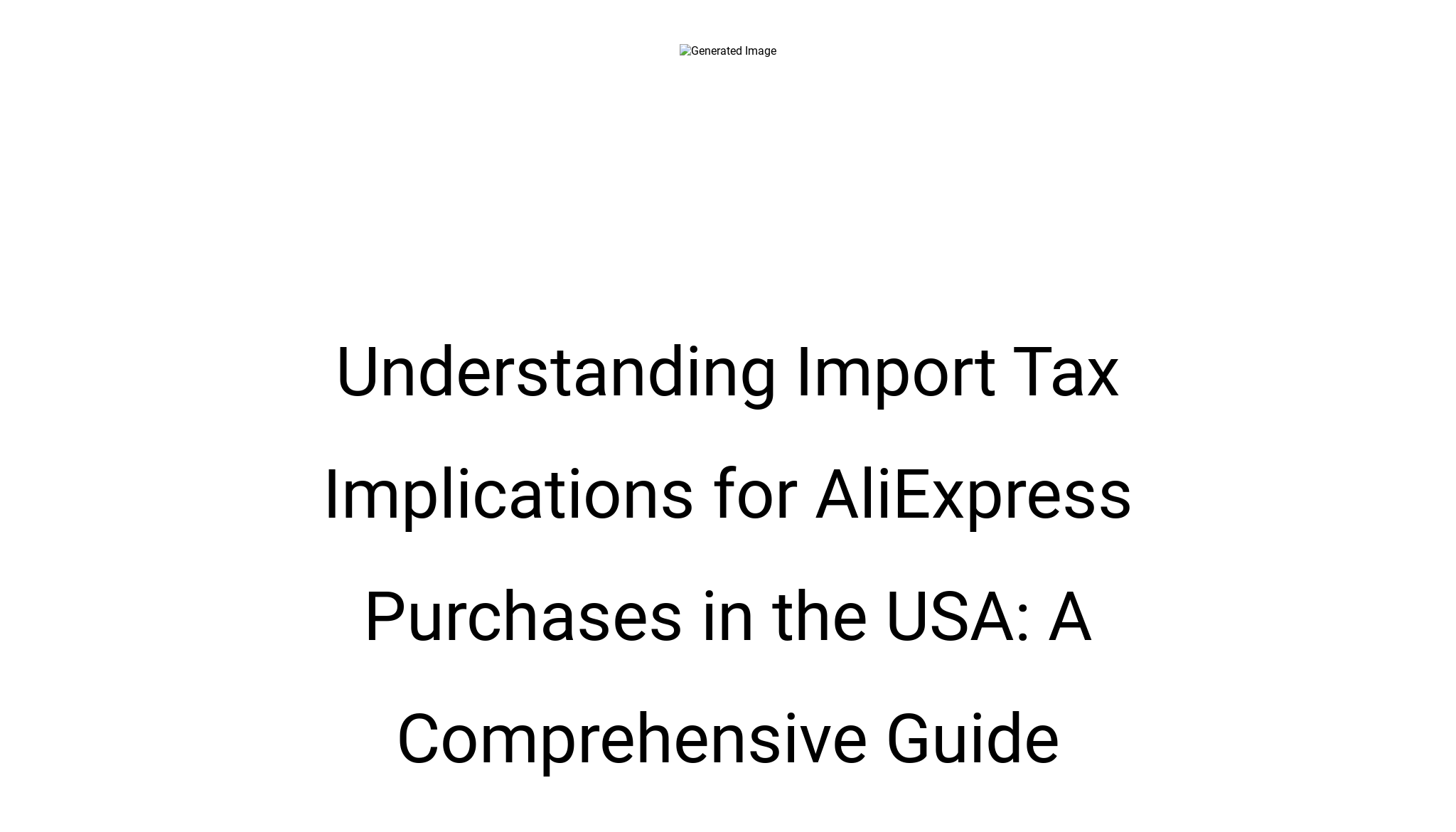 Understanding Import Tax Implications for AliExpress Purchases in the ... Understanding Import Tax Implications for AliExpress Purchases in the ...